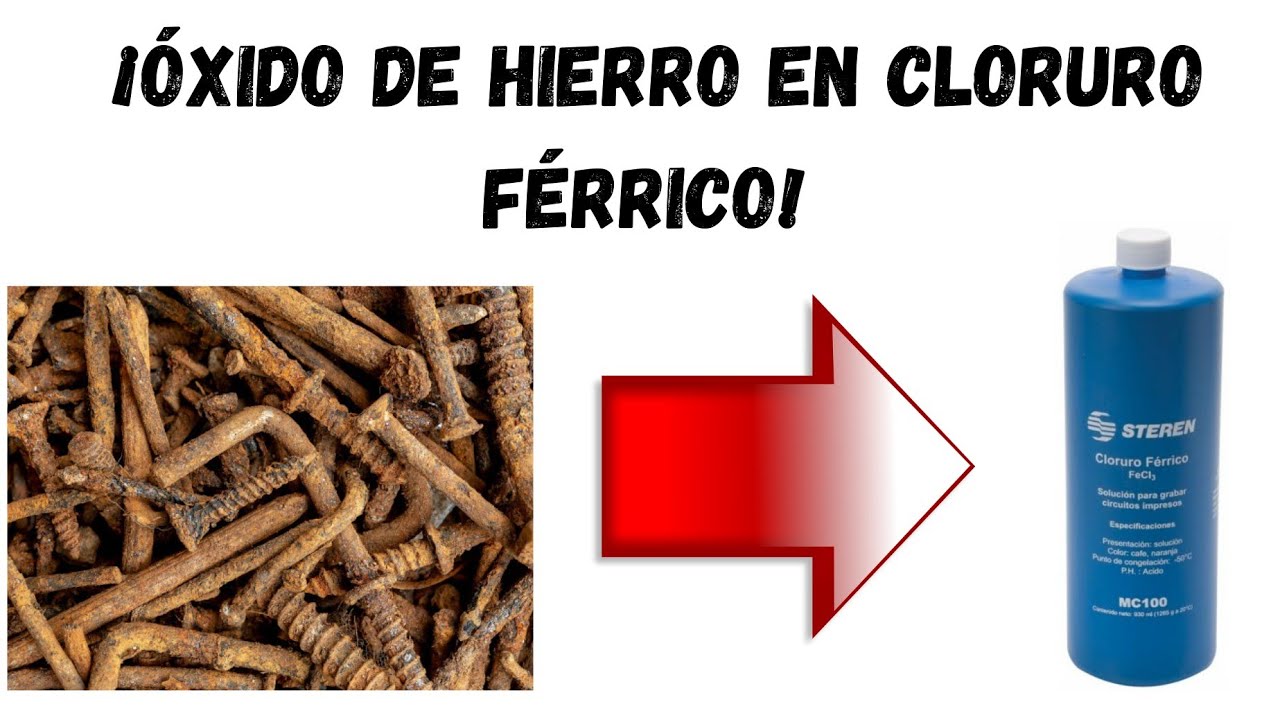 Como hacer Cloruro Férrico sin Agua Oxigenada / Preparación de Cloruro ...