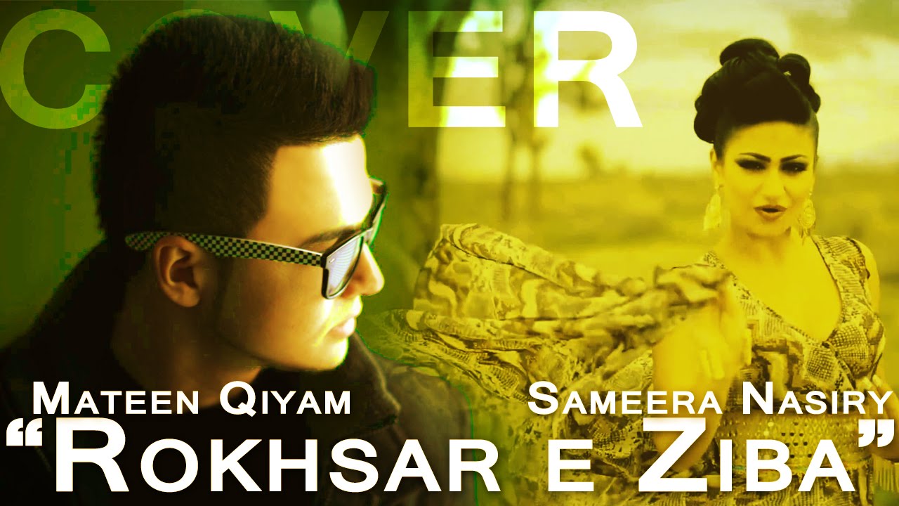 " Rokhsar e Ziba " Ft. Mateen Qiyam COVER - YouTube