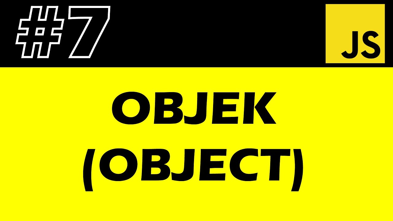 Objek (Object) - 7 | JS | Programming Melayu | Pengaturcaraan Malay ...