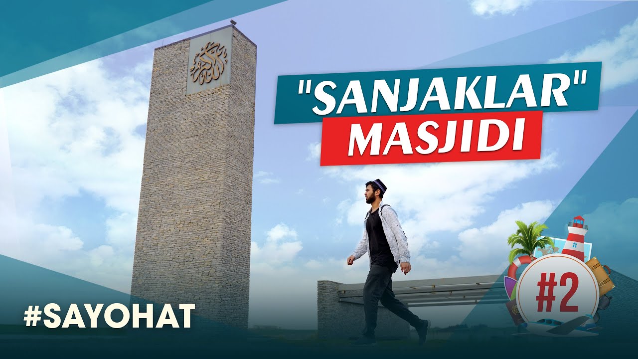 Sanjaklar masjidiga sayohat | @REGISTONTV - YouTube
