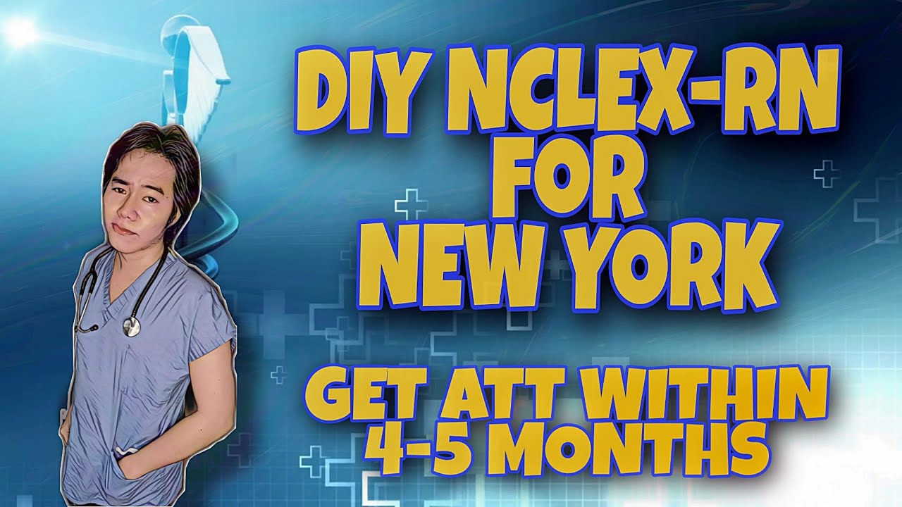 New York DIY NCLEX-RN Processing (Get ATT in 4-5 months) | No Need CGFNS - YouTube