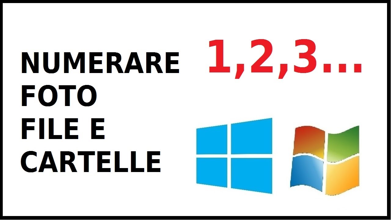 come numerare foto, file e cartelle da computer pc progressivamente ...