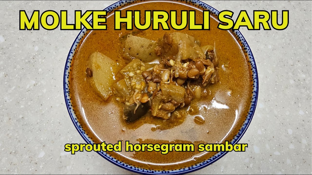 Molke Huruli Saru | Hurli Saru | Sprouted Horsegram Sambar - YouTube