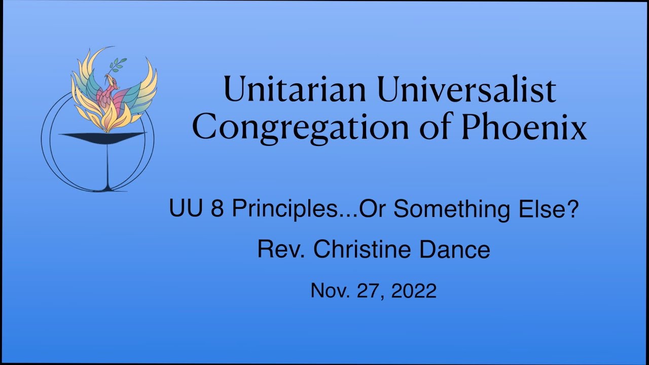 UU 8 Principles…Or Something Else? - 11/27/2022 UUCP Sermon - YouTube