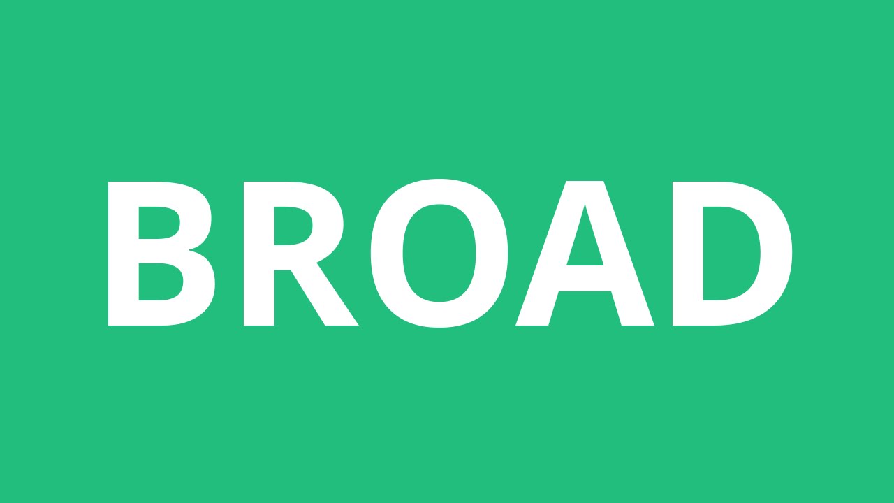 How To Pronounce Broad Pronunciation Academy YouTube how-to-pronounce-broad-pronunciation-academy-youtube