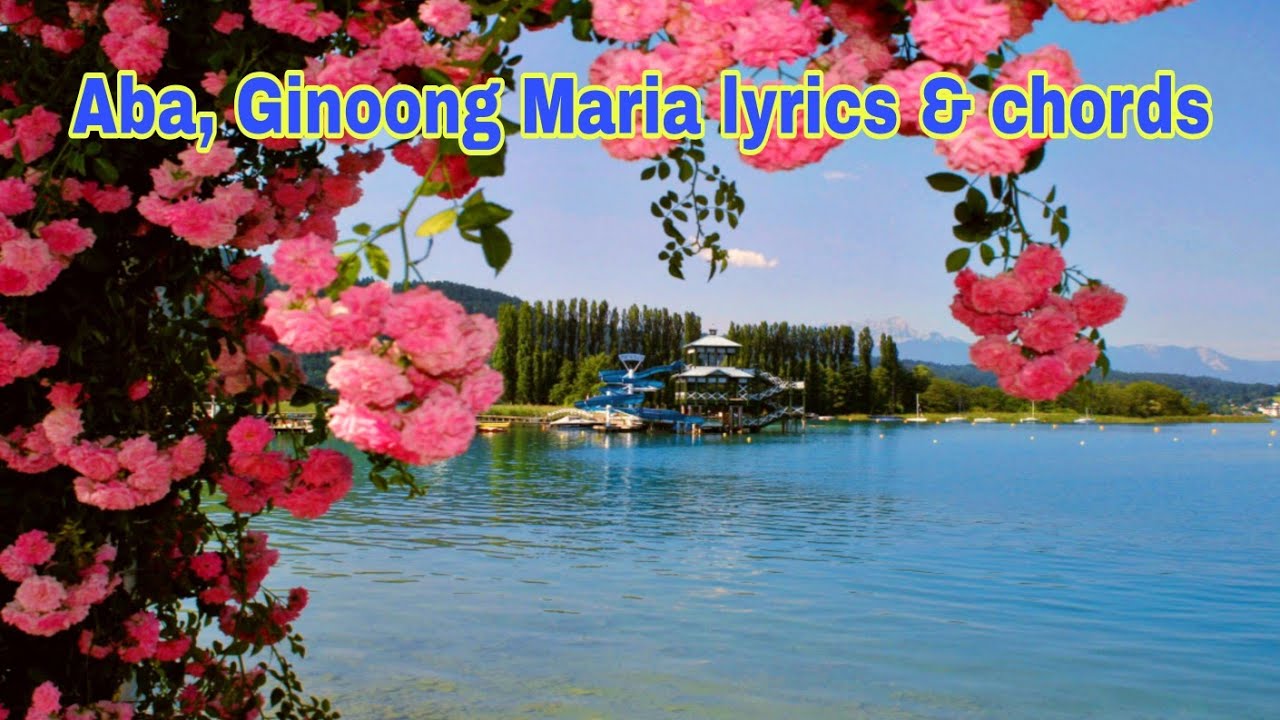 Aba, Ginoong Maria lyrics and chords @buhayayganyan - YouTube