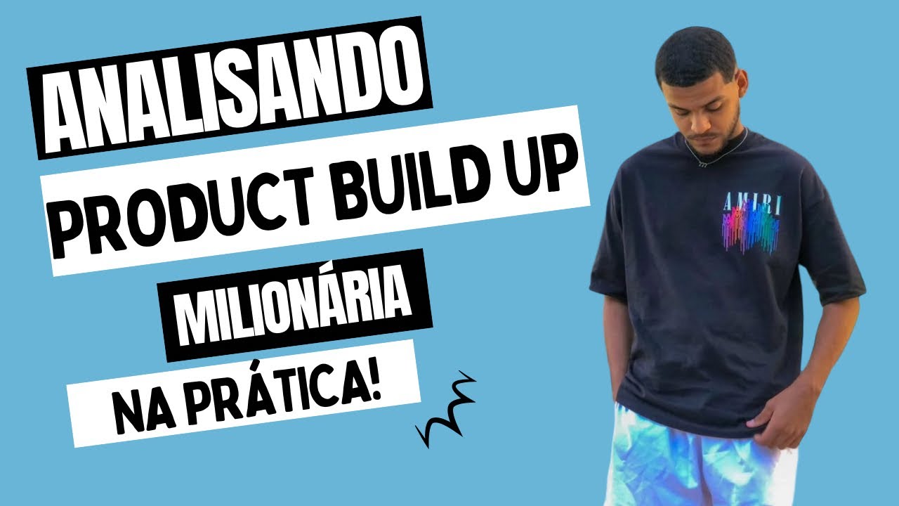 USE ESSA ESTRUTURA E FAÇA SUA PRODUCT BUILD UP VENDER MAIS DE 7d - YouTube