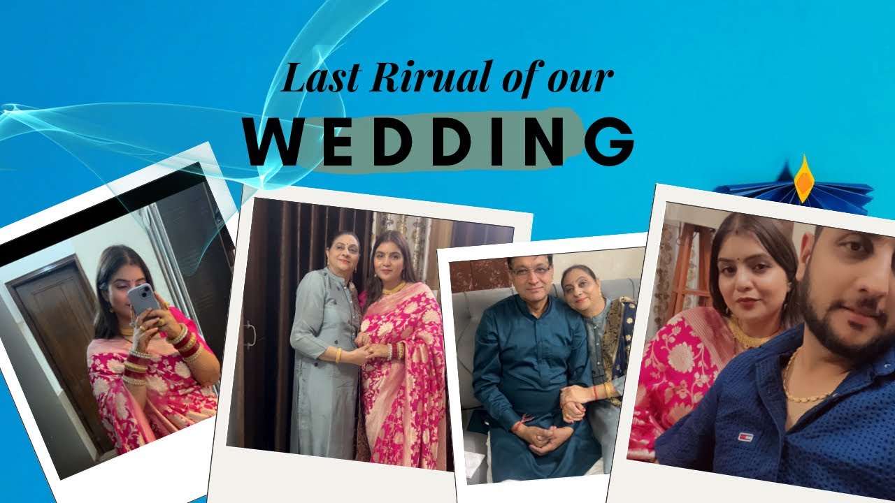 Last Ritual of our wedding 🎉🥳 || Family dinner 🍽️ || Shweta vlogs - YouTube