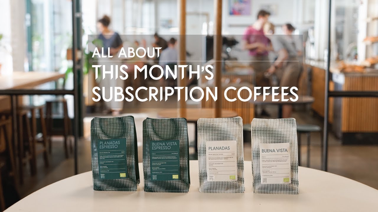 Talking subscription coffees | Buena Vista & Planadas - YouTube