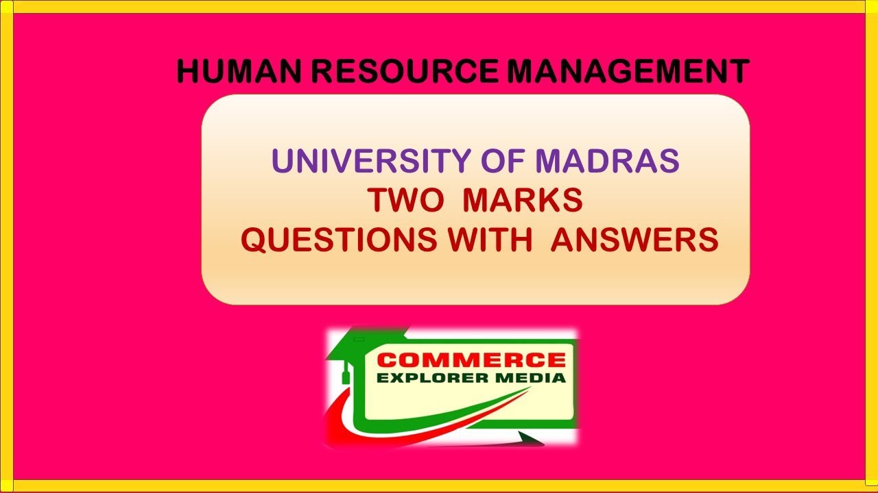 Human resource management Two marks questions with answers university ...