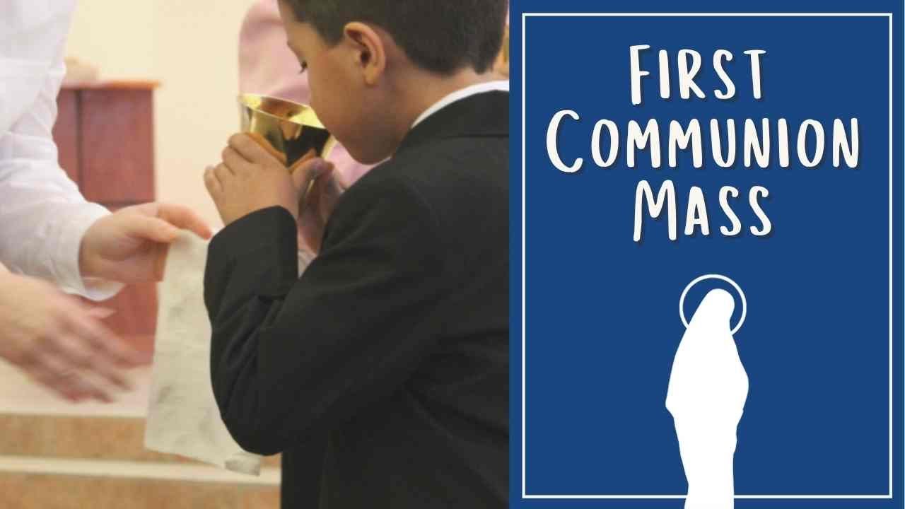 First Communion Mass May 13th - YouTube
