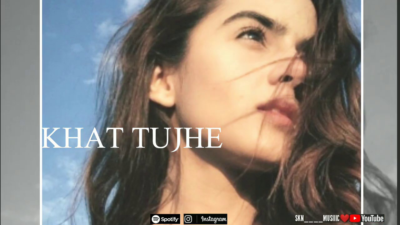 LIKHe____Jo_KhaT__TUjhE_o_Teri_yad_Me😍 ️_#Sad_SOng_#likhe_jo_khat_tujhe ...