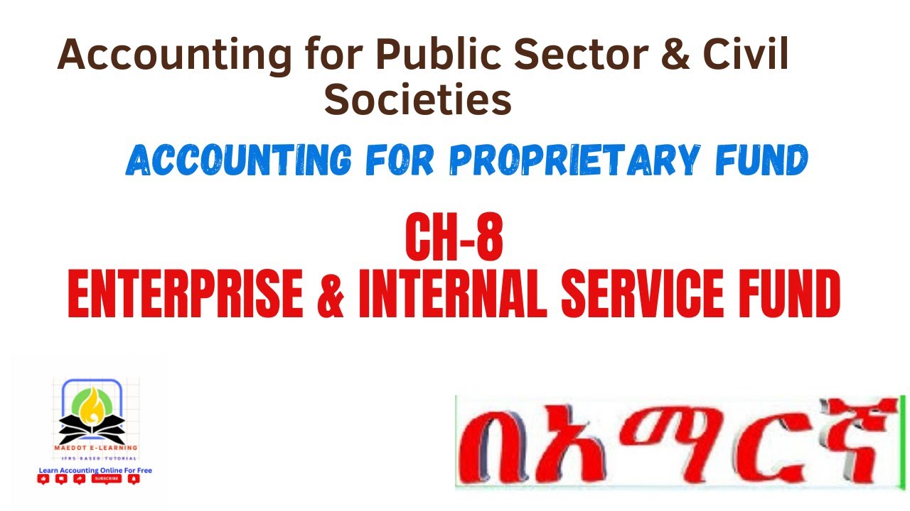 Accounting for Proprietary Funds| Chapter 8Enterprise & Internal ...