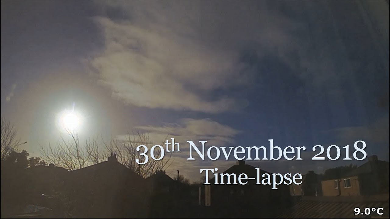 30 November 2018 Time-lapse - YouTube