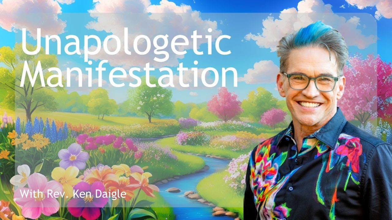 Unapologetic Manifestation: Claim Your Divine Birthright ~ W/ Rev. Ken ...