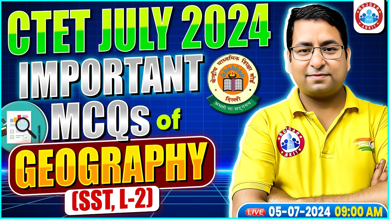CTET July 2024 | CTET SST Previous Year Questions, SST Geography Paper 2 Imp MCQ, CTET Imp ...