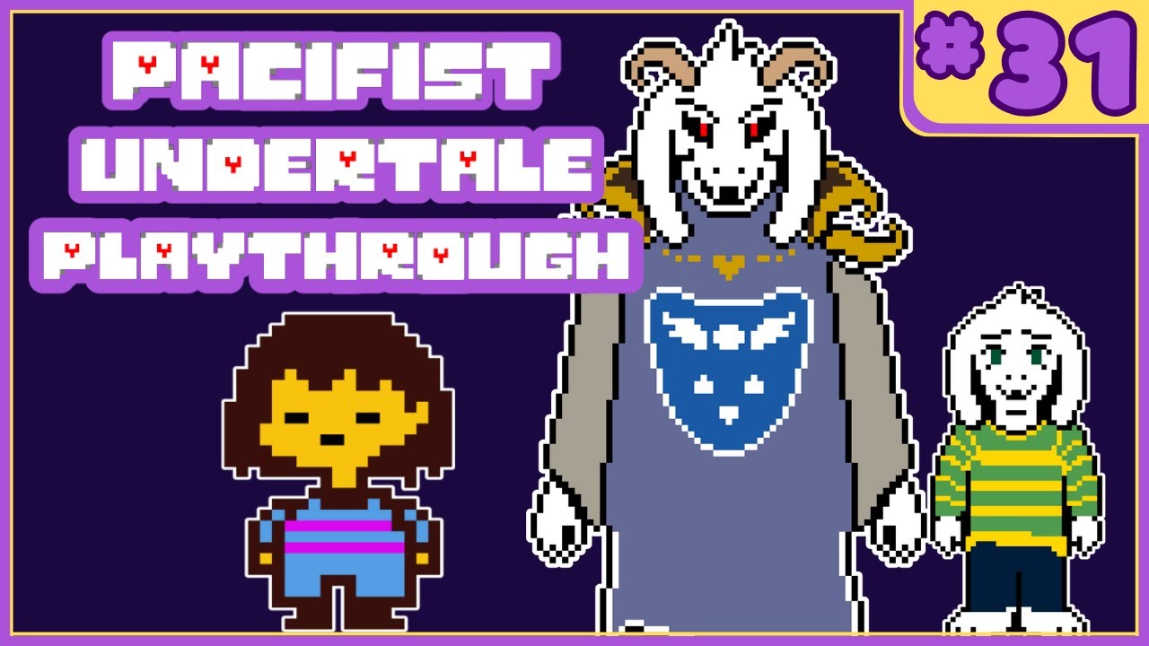 Asriel As It Gets ~Let's Play Undertale! Episode 31 - YouTube