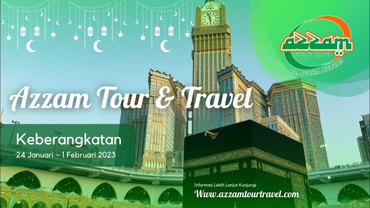 full video perjalanan umroh 24 jan 2023 by Azzam tour n travel - YouTube