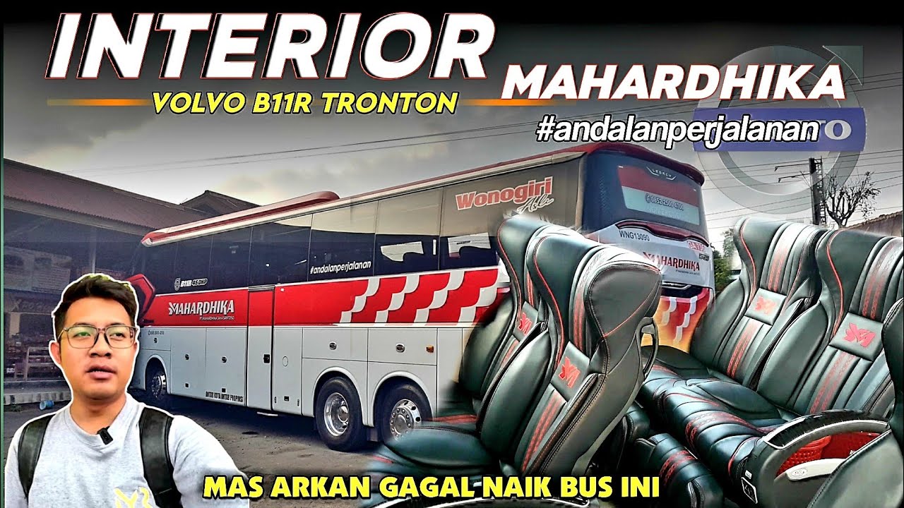 review interior bus tronton mahardhika volvo b11r 🔥pribumi wonogiri ...