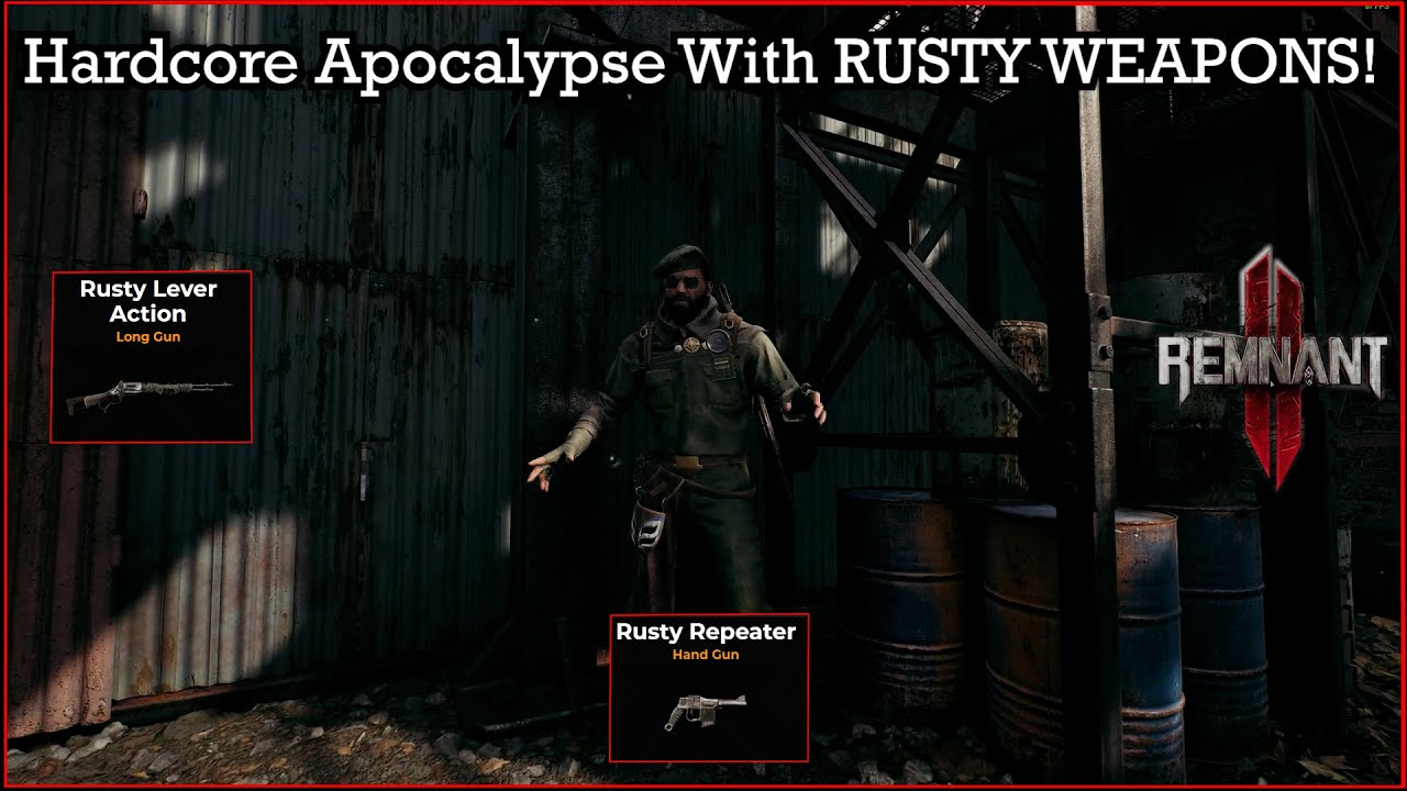Hardcore Apocalypse | No Weapon Mods | Only Rusty Weapons | Remnant 2 ...
