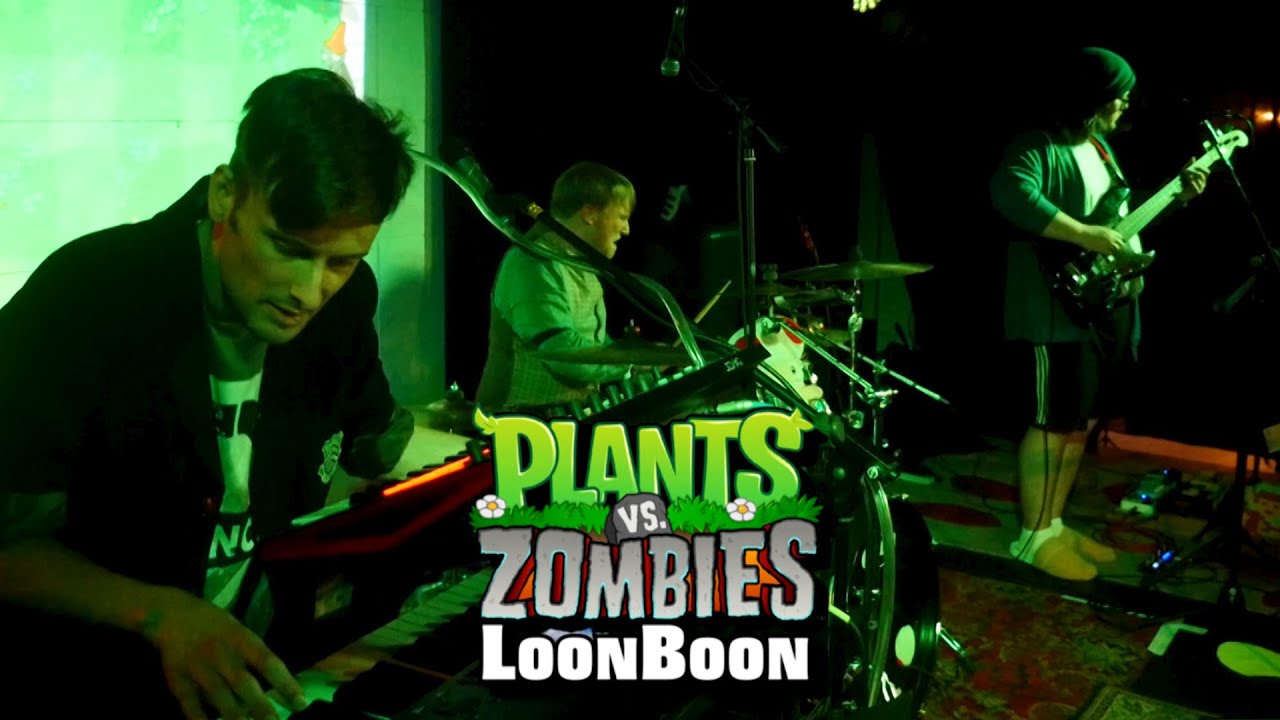 LoonBoon - Plants Vs Zombies [Performed LIVE🔴] - YouTube