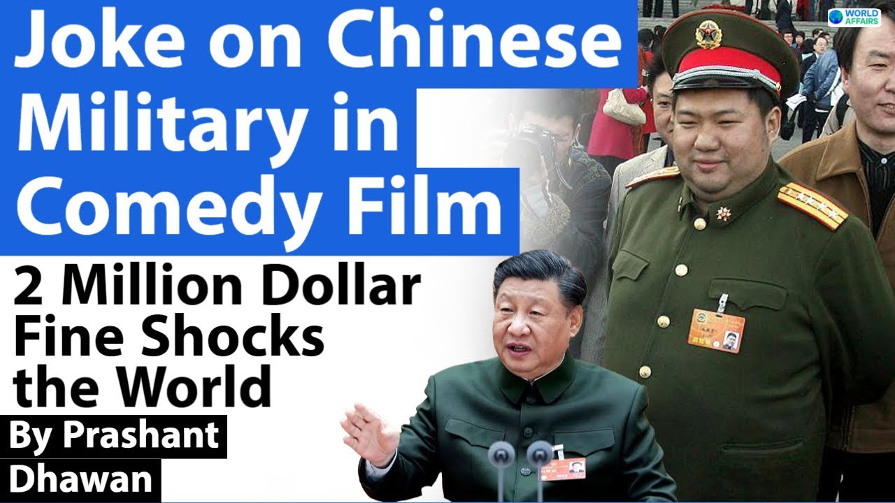 Joke on Chinese Military in Comedy Film | 2 Million Dollar Fine Shocks ...