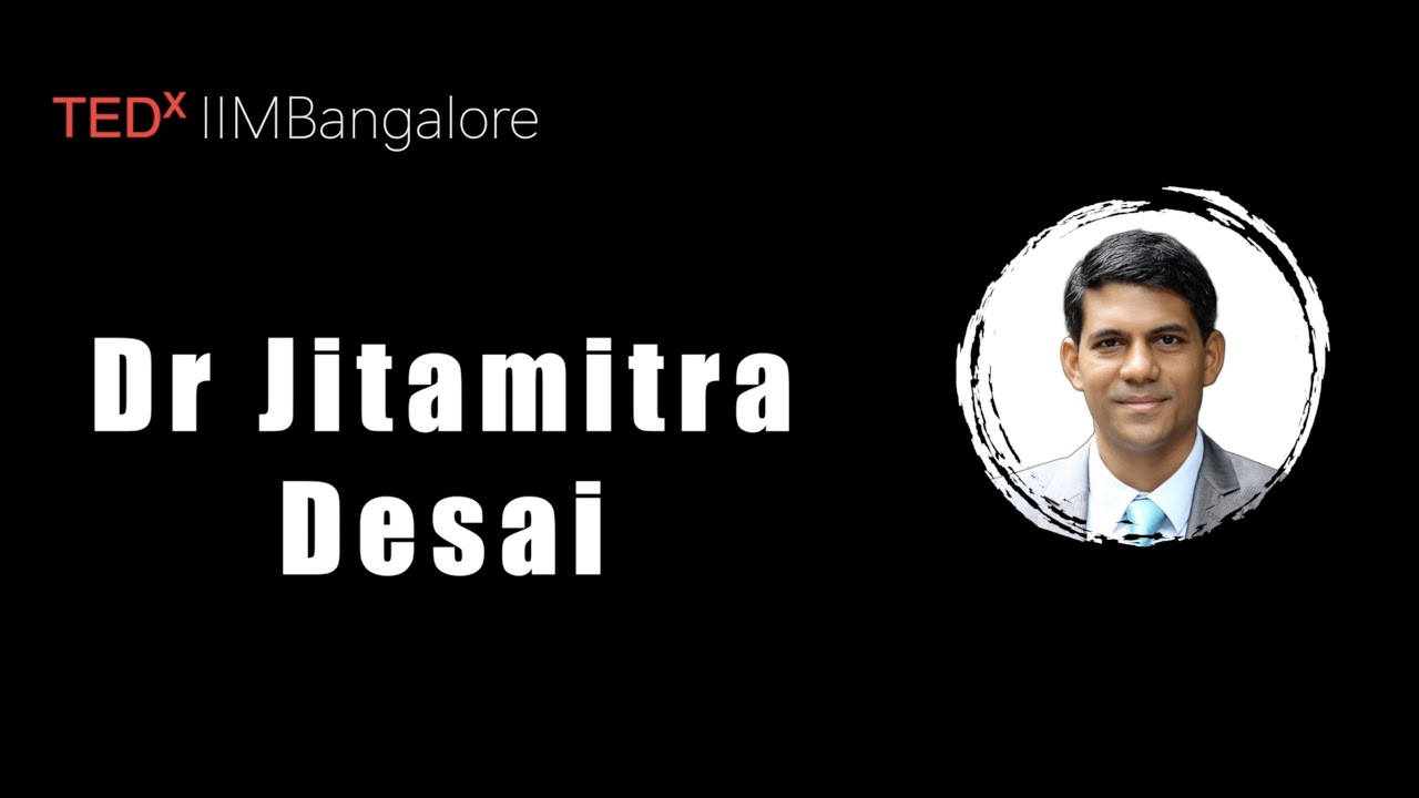 The Choice Matrix: Unpacking the Illusion of Free Will | Dr. Jitamitra Desai | TEDxIIMBangalore ...