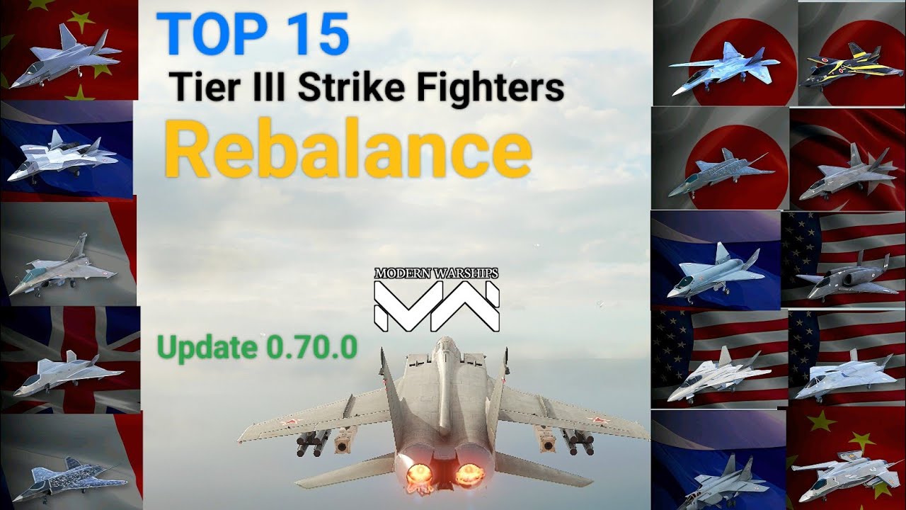 [Top 15] Tier 3 Strike Fighters Rebalance | best strike fighter in ...