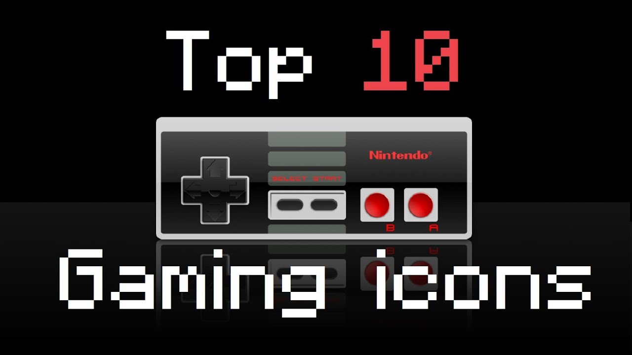Top 10 Gaming Icons - YouTube