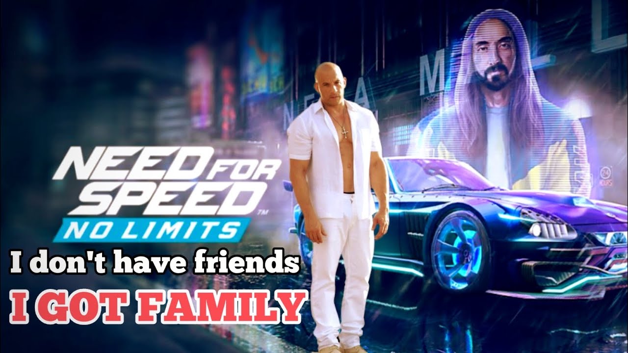 I don't have Friends I GOT FAMILY | Need for Speed: No Limits - YouTube