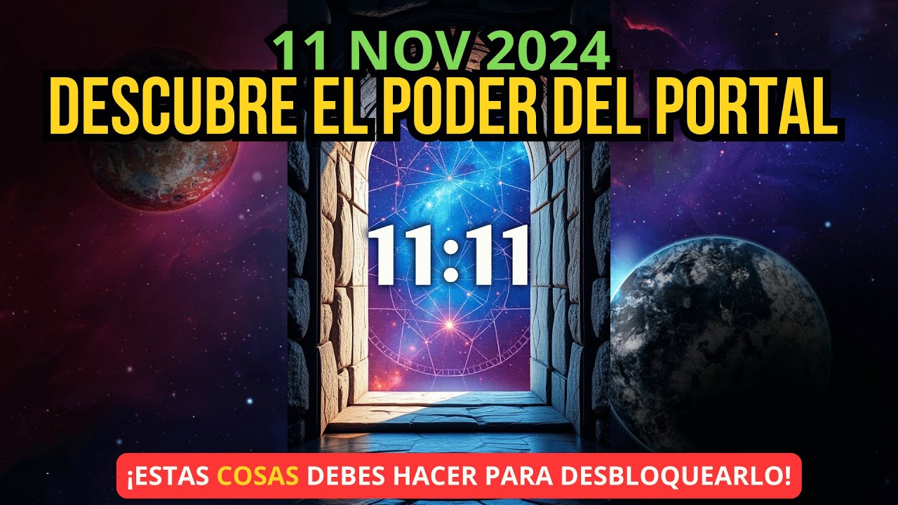 Portal 11:11: Descubre el Poder Oculto para Manifestar tus Sueños - YouTube