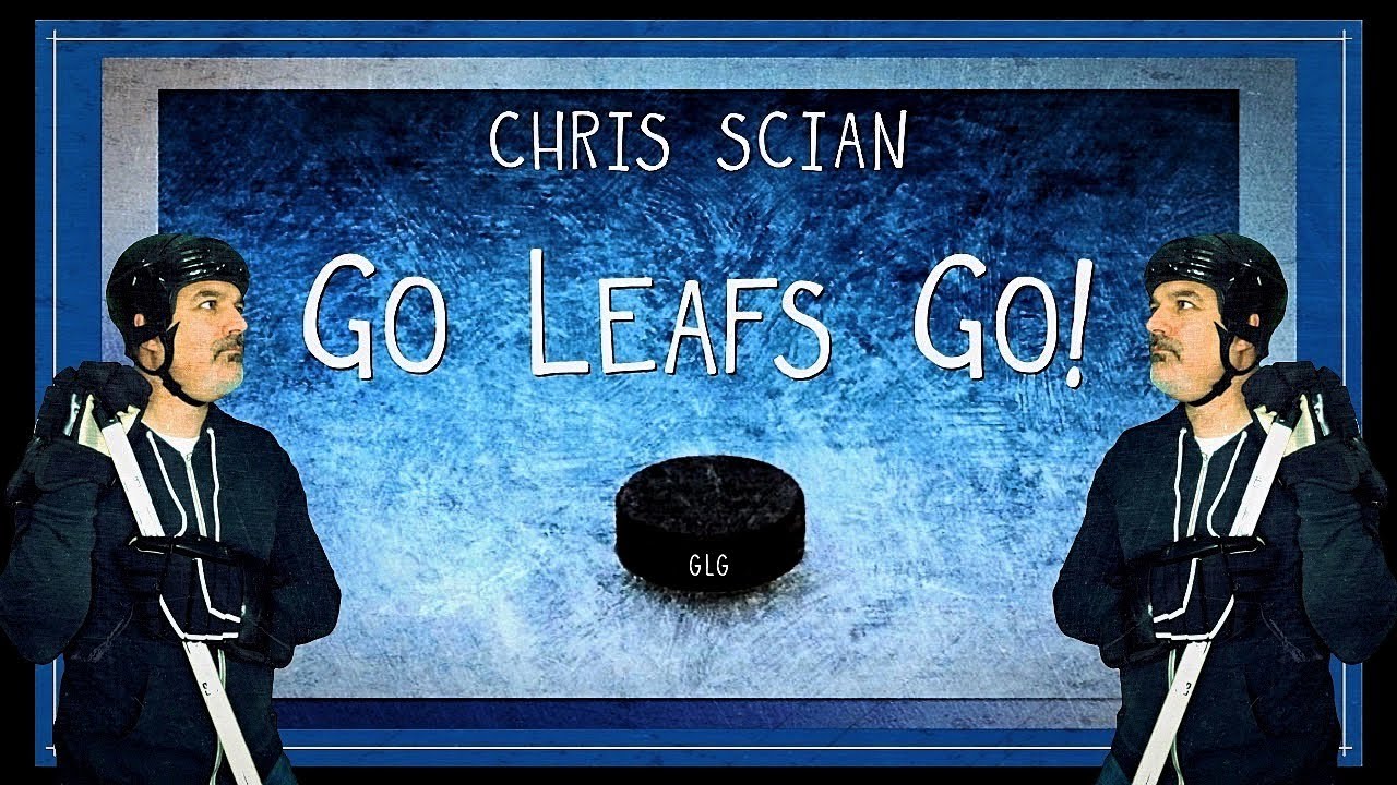 "Go Leafs Go!" / Chris Scian (original song/lyric video) 🇨🇦 - YouTube