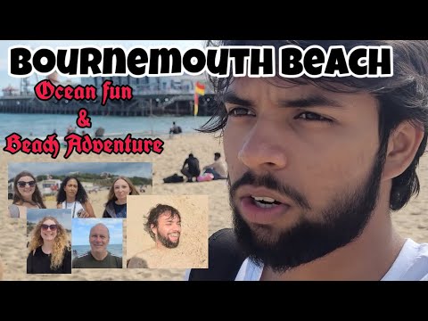"First Time at Bournemouth Beach: Ocean Fun & Beach Adventures!" - YouTube