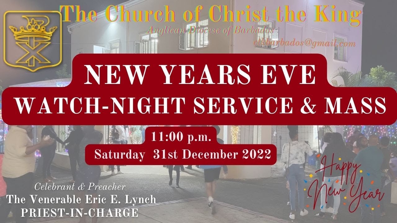 New Year's Eve: Watch-Night Service & Mass - YouTube