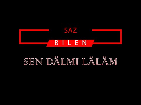 ELDAR AHMEDOW _ SEN DÄLMI LÄLÄM
