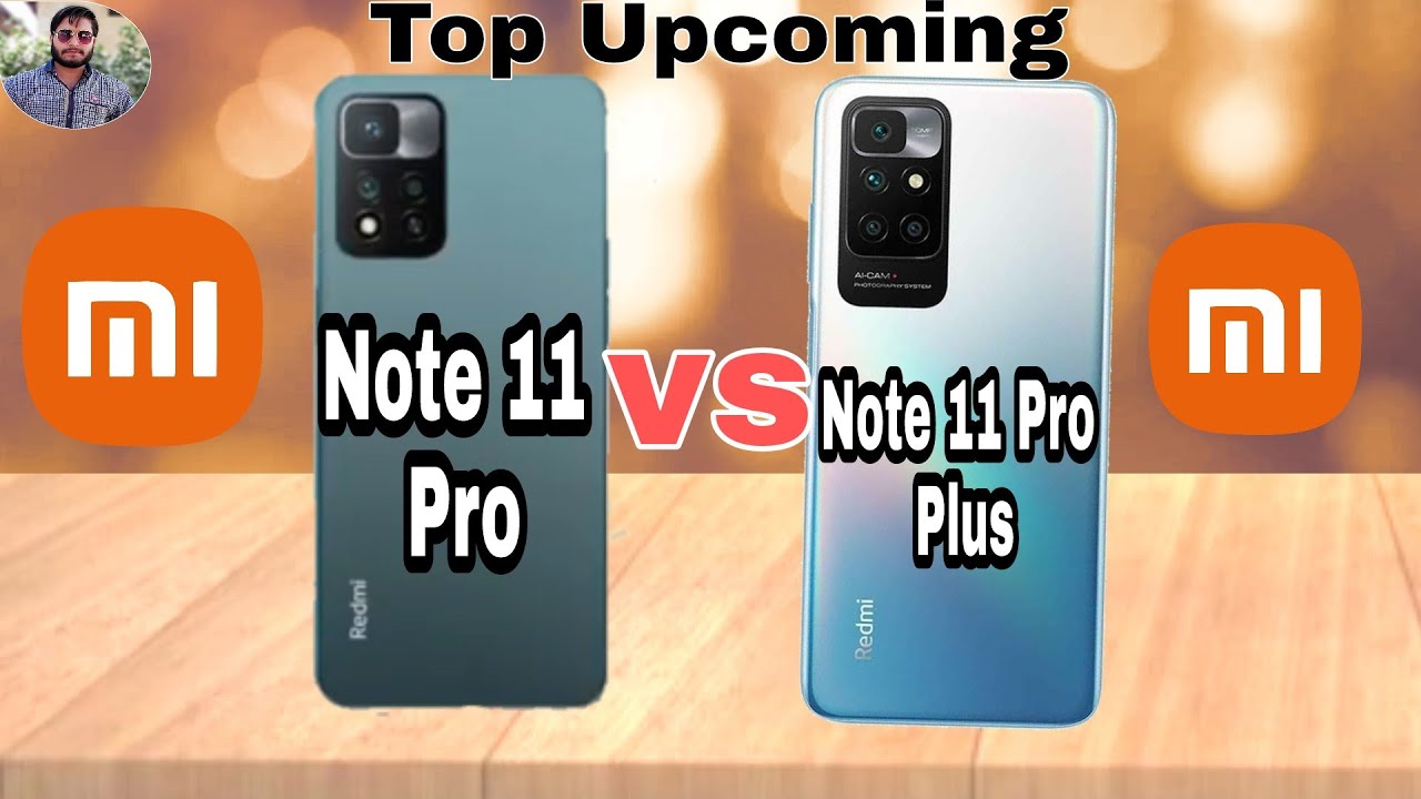 Redmi Note 11 Pro vs Redmi Note 11 Pro Plus| Comparison|| Redmi Note 11 ...