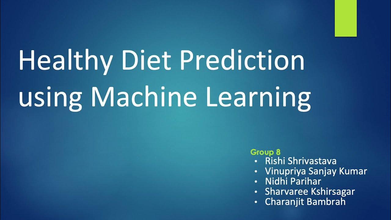 Healthy Diet Prediction Group8 - YouTube