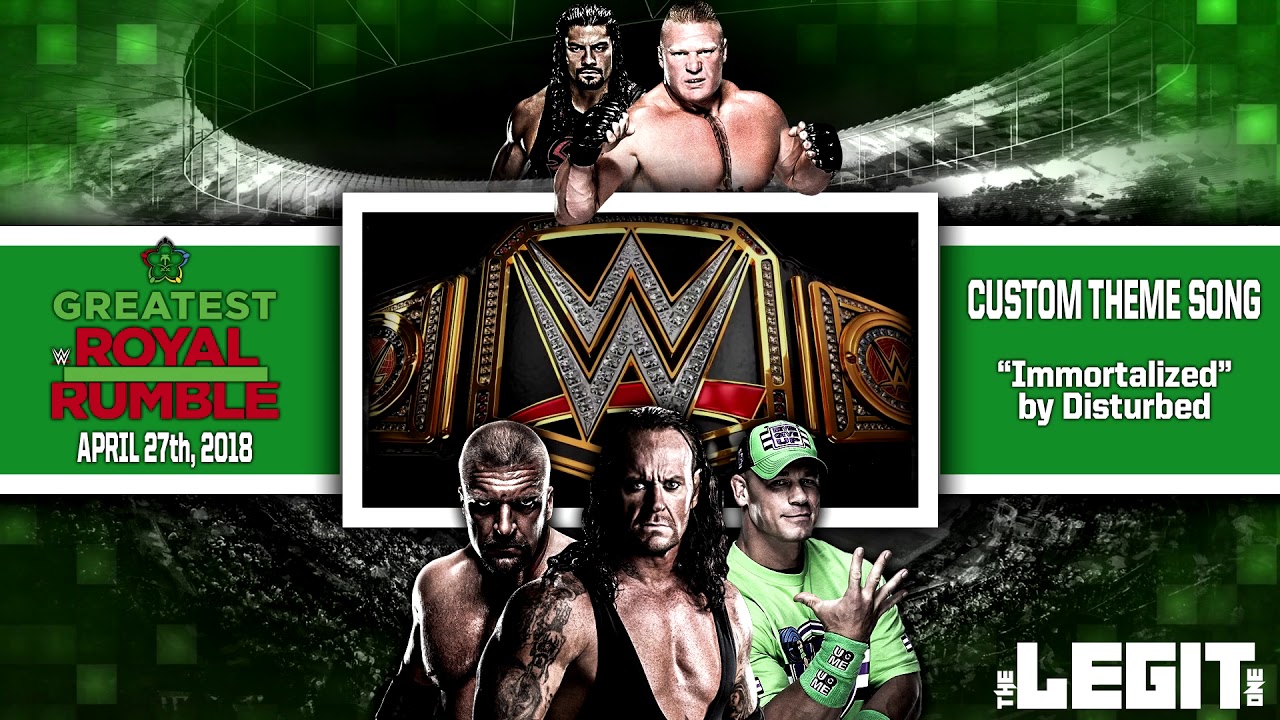 2018: WWE Greatest Royal Rumble Custom Theme Song "Immortalized" ᴴᴰ ...