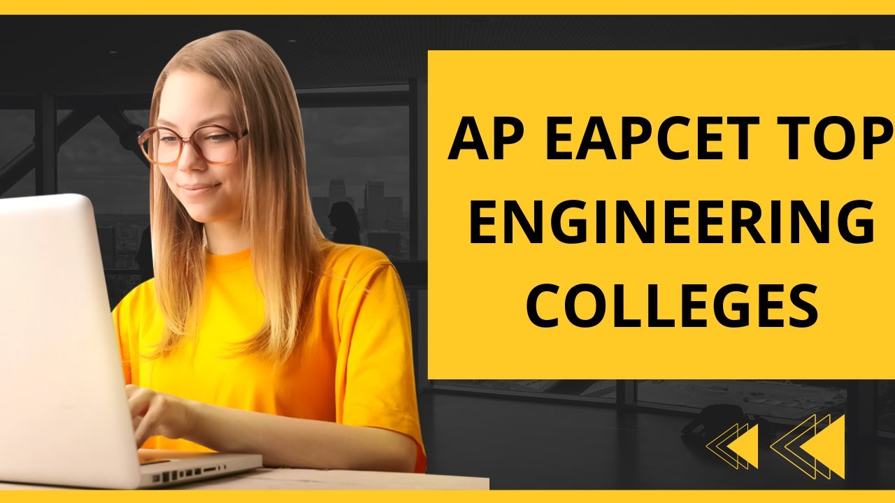 AP EAPCET TOP ENGINEERING COLLEGES ll ENGINEERING COLLEGES IN AP ll ...