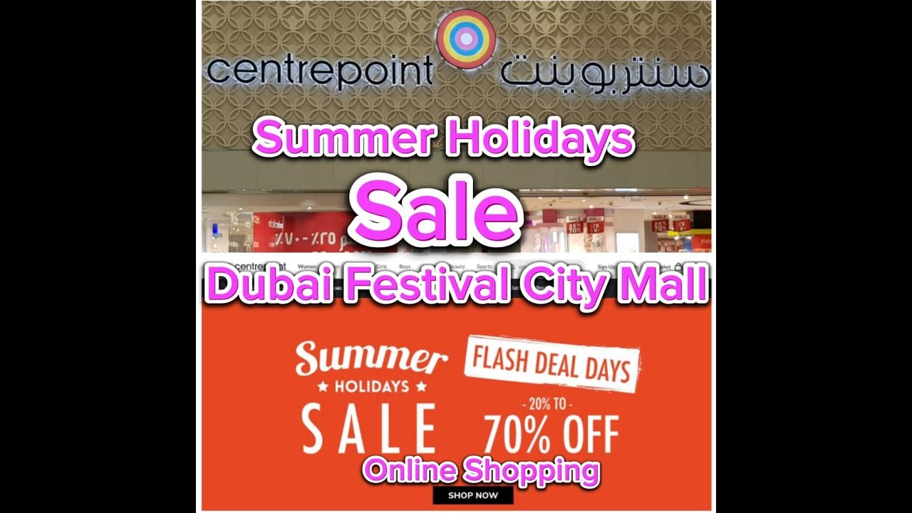 CenterPoint Summer Sale # CenterPoint Dubai Festival City Mall#center ...