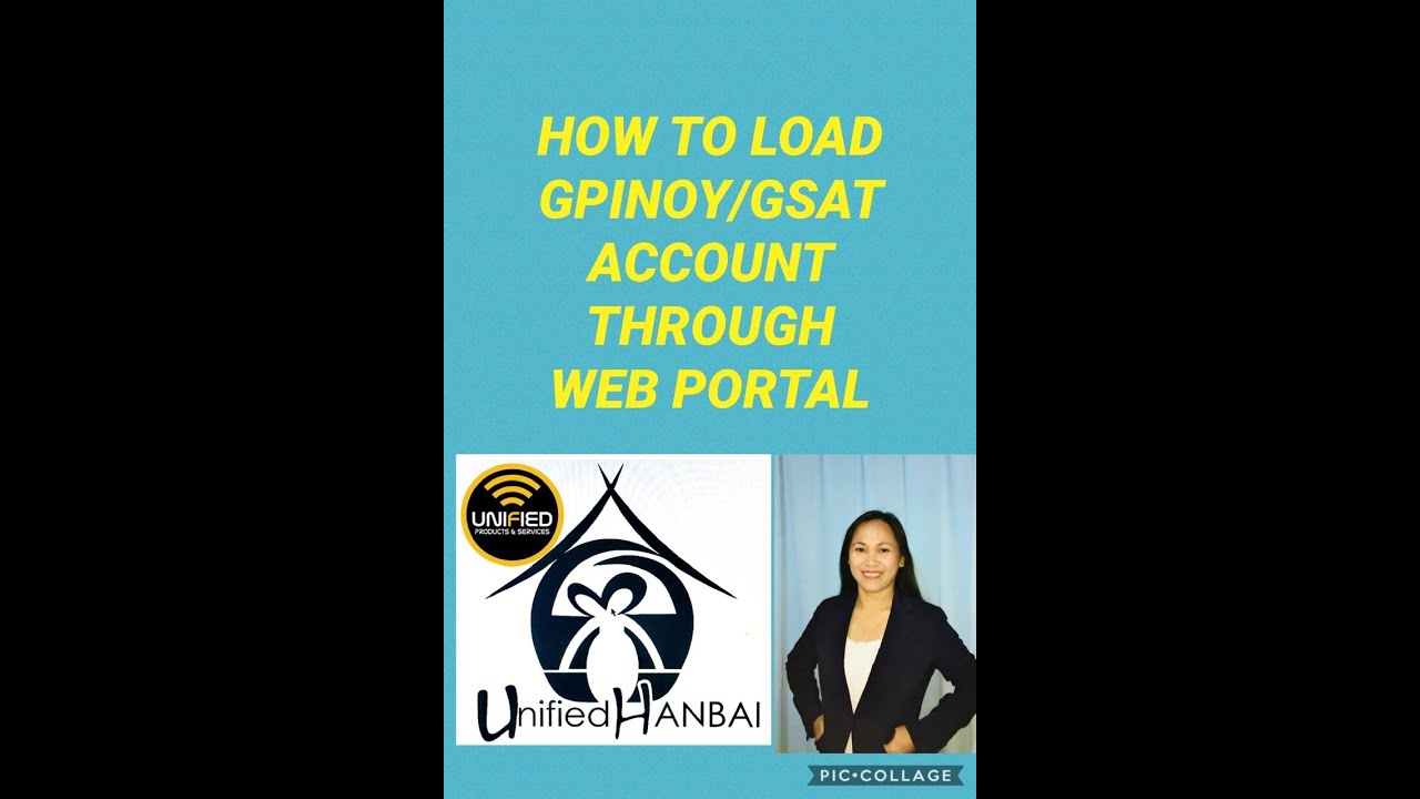 How to load Gpinoy/Gsat Account using Version 1 Web Portal: Unified ...