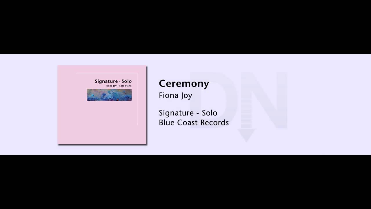 Fiona Joy - Signature - Solo - 01 - Ceremony - YouTube