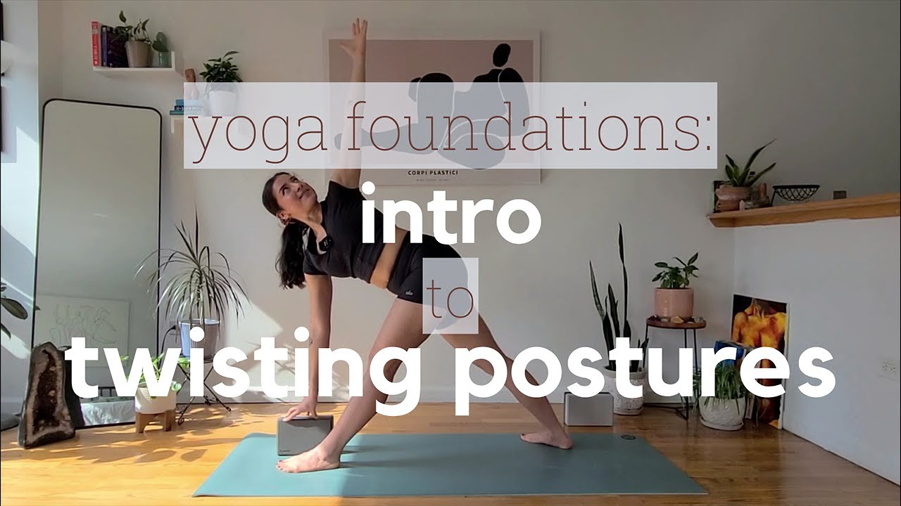 Intro to Twisting Postures: Yoga Foundations for Beginners - Vinyasa ...