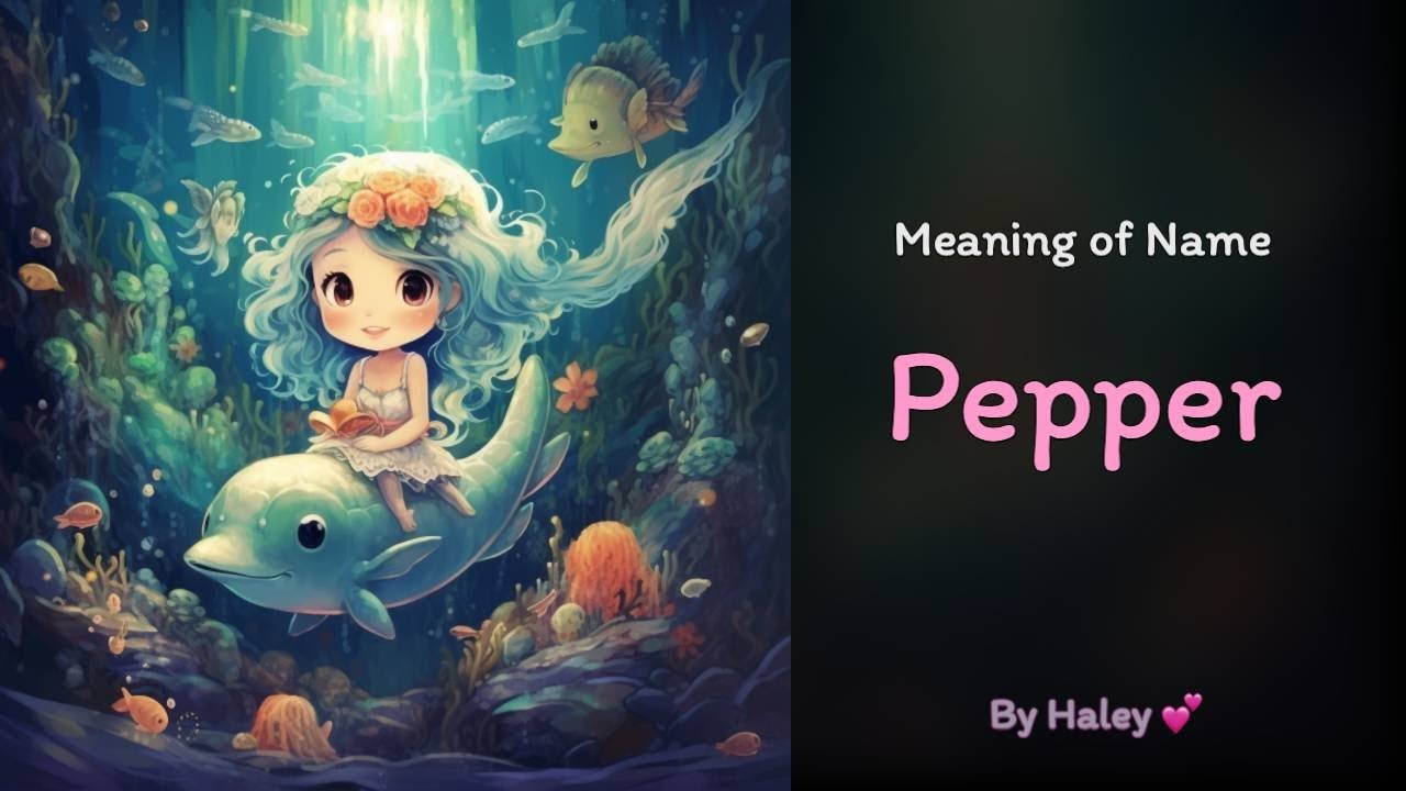 Meaning of girl name: Pepper - Name History, Origin and Popularity ...