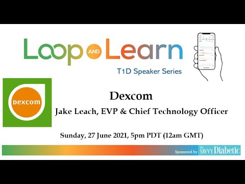 Loop and Learn with Dexcom's Jake Leach, 6 27 2021 - YouTube