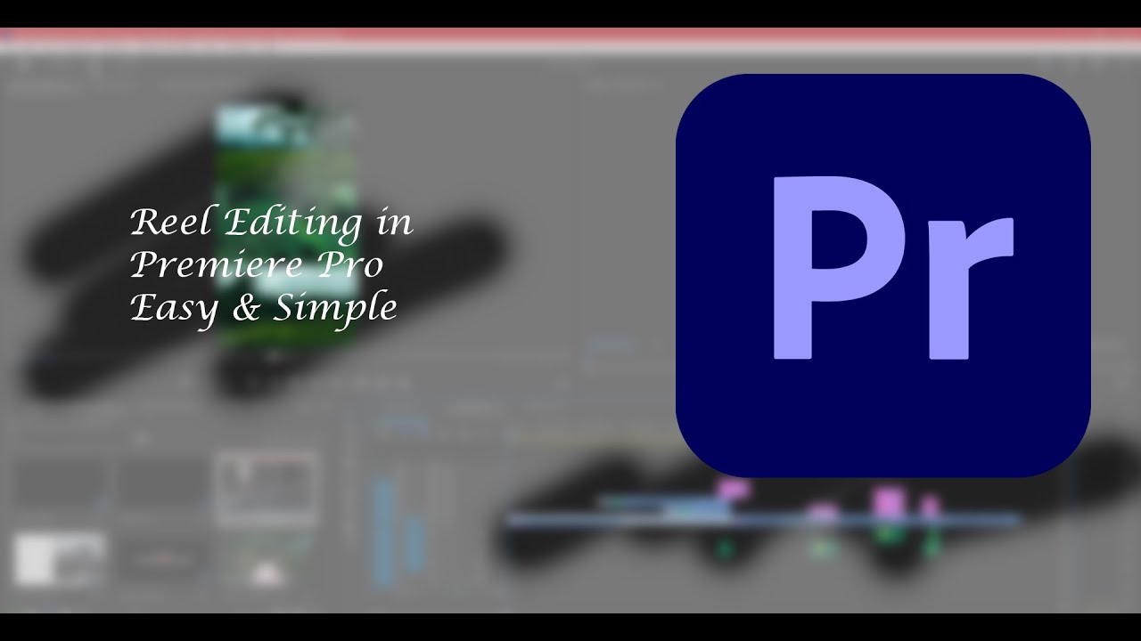 Amazing Reel Editing In Premiere Pro | Easy & Simple - YouTube