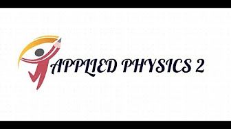 APPLIED PHYSICS 2||BETCH||GGSIPU,RGPV &OTHER UNIVERSITY - YouTube