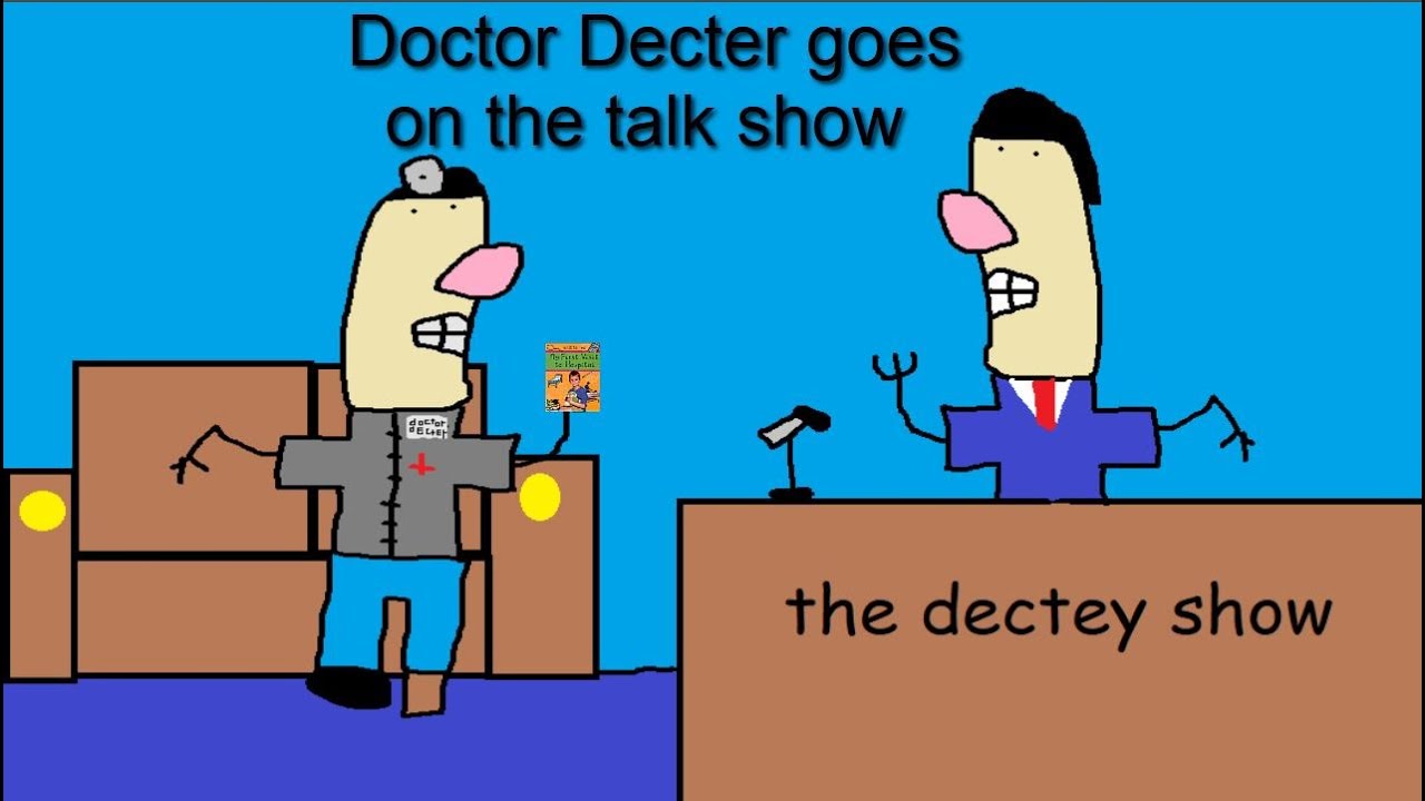 Doctor Decter goes on the talk show - YouTube
