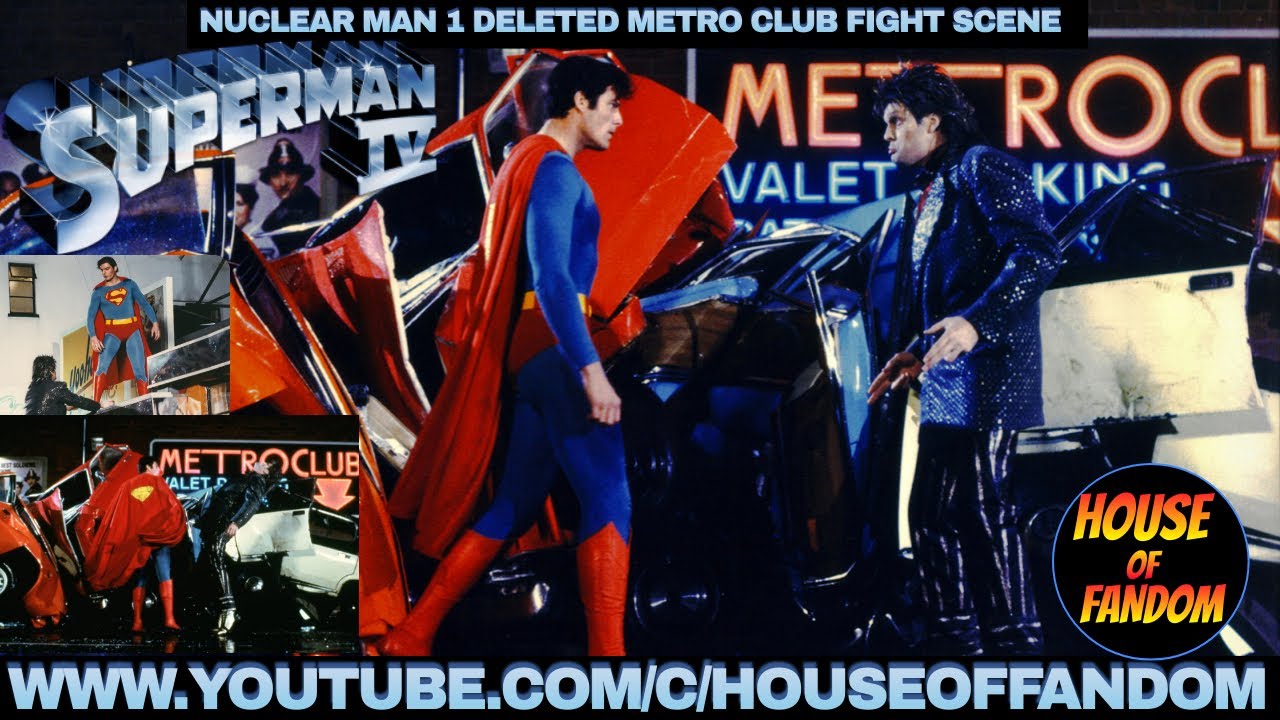 Superman IV Deleted Nuclear Man 1 MetroClub Battle Sequence! - YouTube