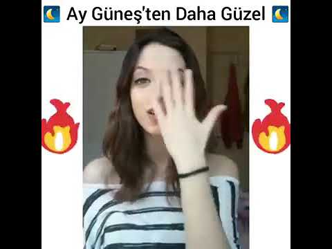 AY GÜNEŞTEN DAHA GÜZEL